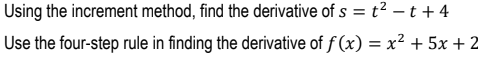 Solved Using the increment method, find the derivative of s | Chegg.com