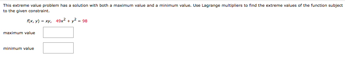 Solved This extreme value problem has a solution with both a | Chegg.com