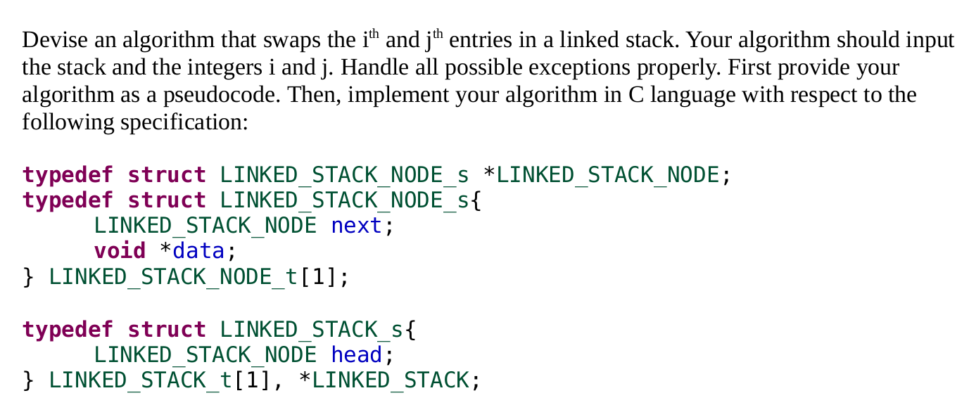Solved Devise an algorithm that swaps the ith and jth | Chegg.com