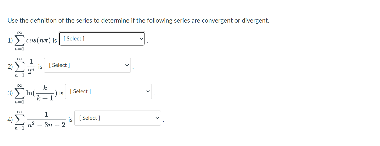 Solved Use the definition of the series to determine if the | Chegg.com