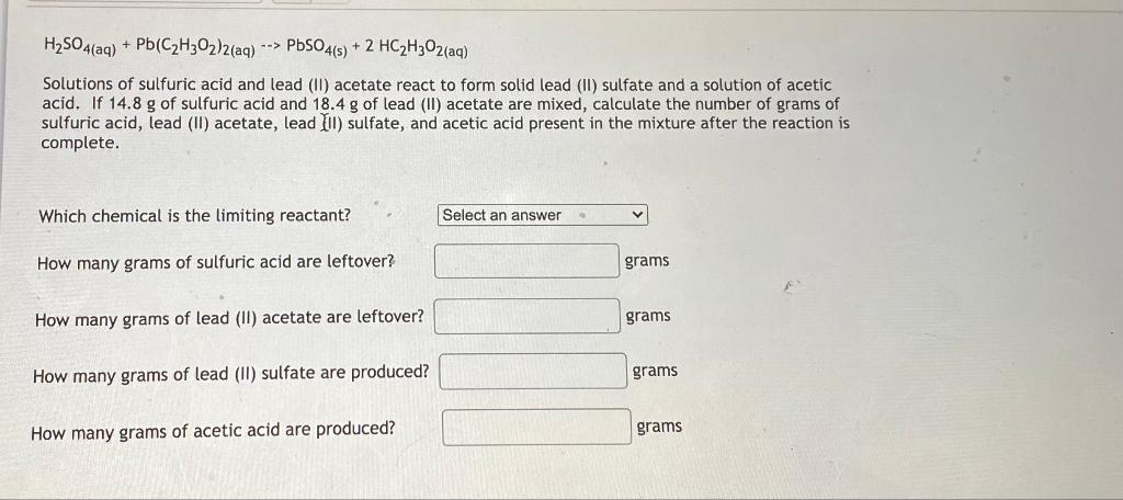 Solved H2SO4(aq) + Pb(C2H302)2(aq) --> PbSO4(s) + 2 | Chegg.com