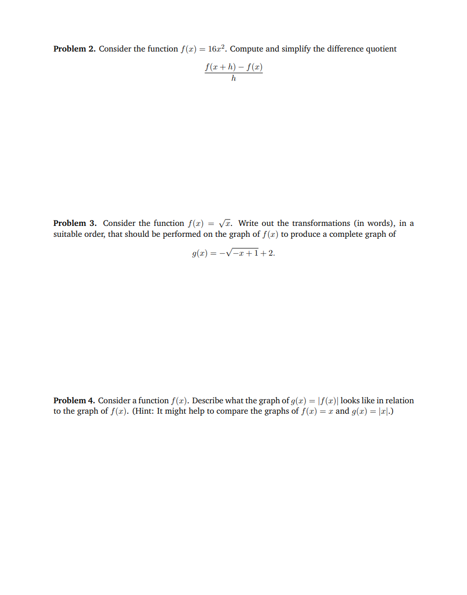 Solved Problem 2. Consider the function f(x)=16x2. Compute | Chegg.com