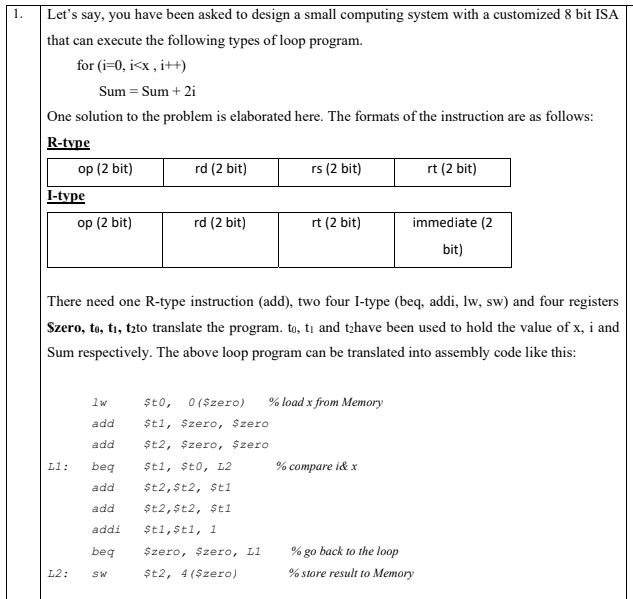 Solved 1. Let's say, you have been asked to design a small | Chegg.com