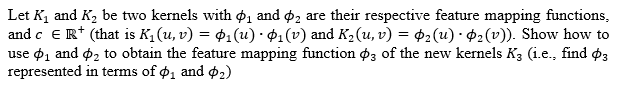 Let Ki and K, be two kernels with 01 and 2 are their | Chegg.com