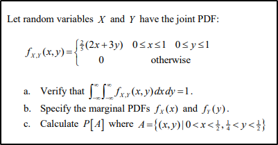 Solved Let random variables X and Y have the joint PDF: | Chegg.com