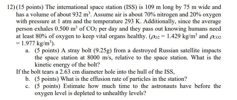 Solved 12) (15 points) The international space station (ISS) | Chegg.com
