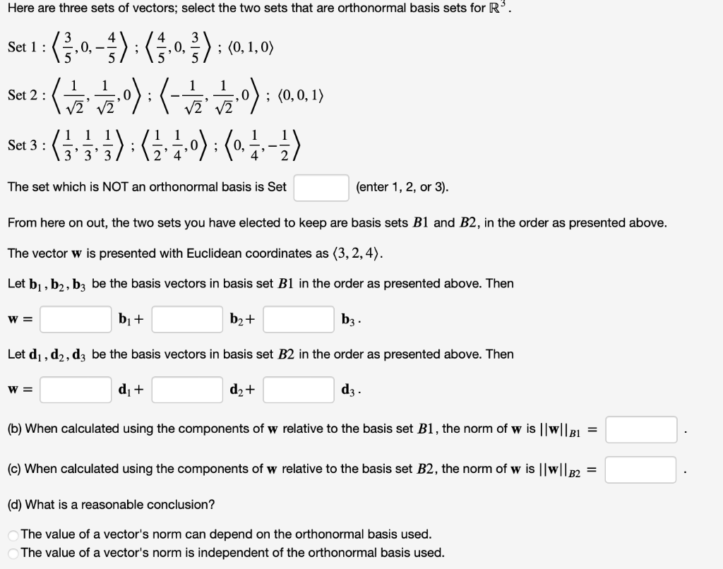 Solved Here are three sets of vectors; select the two sets | Chegg.com