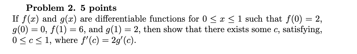 Solved by an EXPERT Problem 2. 5 pointsIf f(x) and g(x) are | Chegg.com Solved by an EXPERT Problem 2. 5 pointsIf f(x) and g(x) are | Chegg.com
