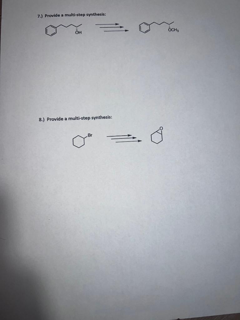 Solved 7.) Provide a multi-step synthesis: 8.) Provide a | Chegg.com