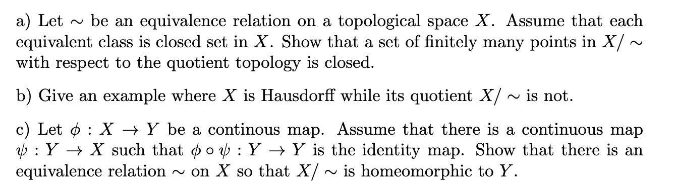 Solved a) Let ∼ be an equivalence relation on a topological | Chegg.com