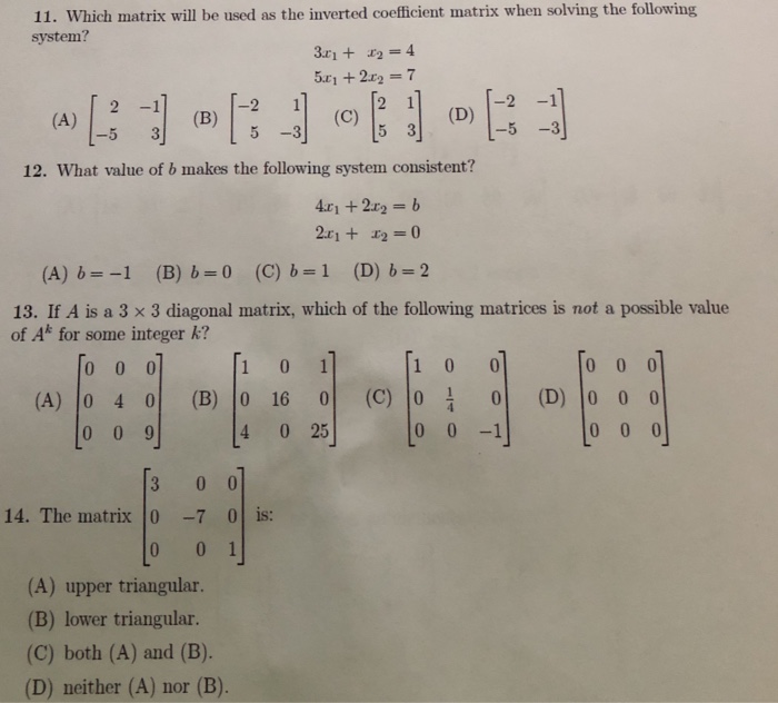 Solved 11. Which matrix will be used as the inverted | Chegg.com