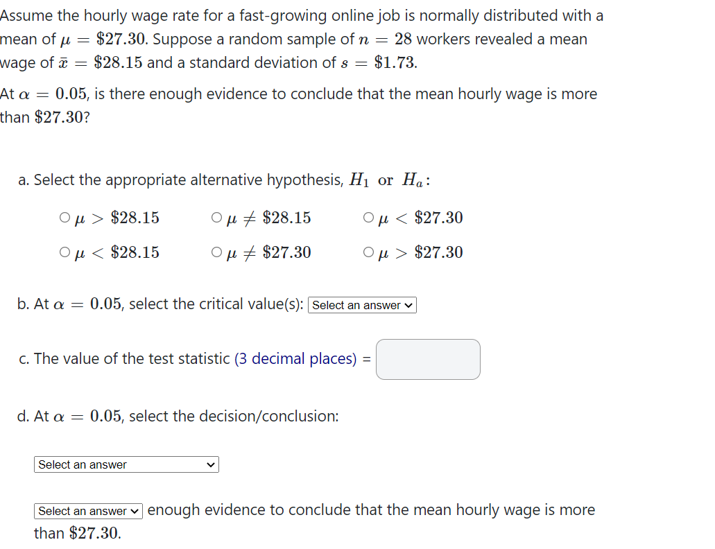 Solved Assume the hourly wage rate for a fast-growing online | Chegg.com