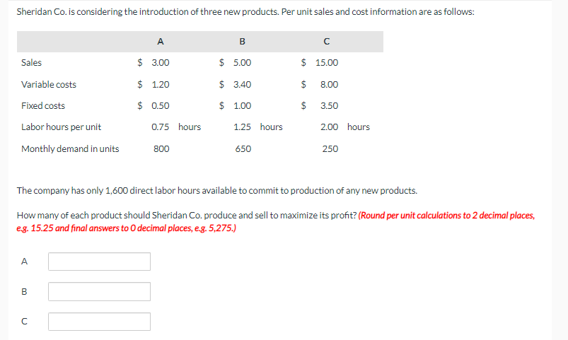Solved Sheridan Co. is considering the introduction of three | Chegg.com