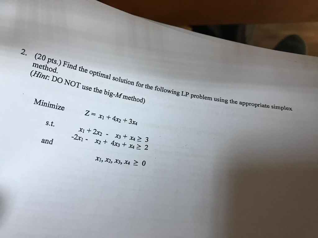 Solved 2. (20 pts.) Find the optimal s method lex olution | Chegg.com Solved 2. (20 pts.) Find the optimal s method lex olution | Chegg.com