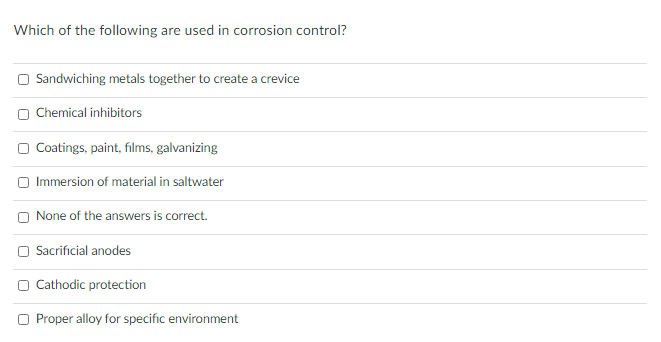 Solved Which of the following are used in corrosion control? | Chegg.com