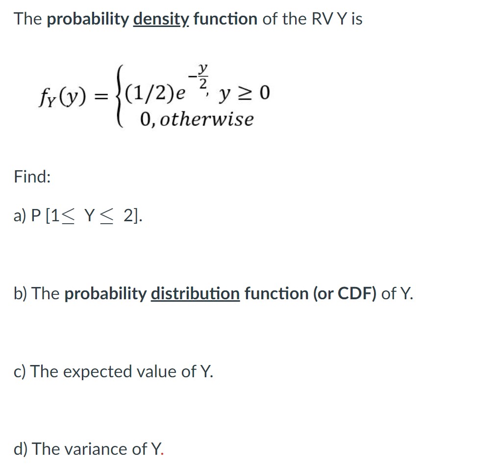 Solved The probability density, function of the RVY is | Chegg.com