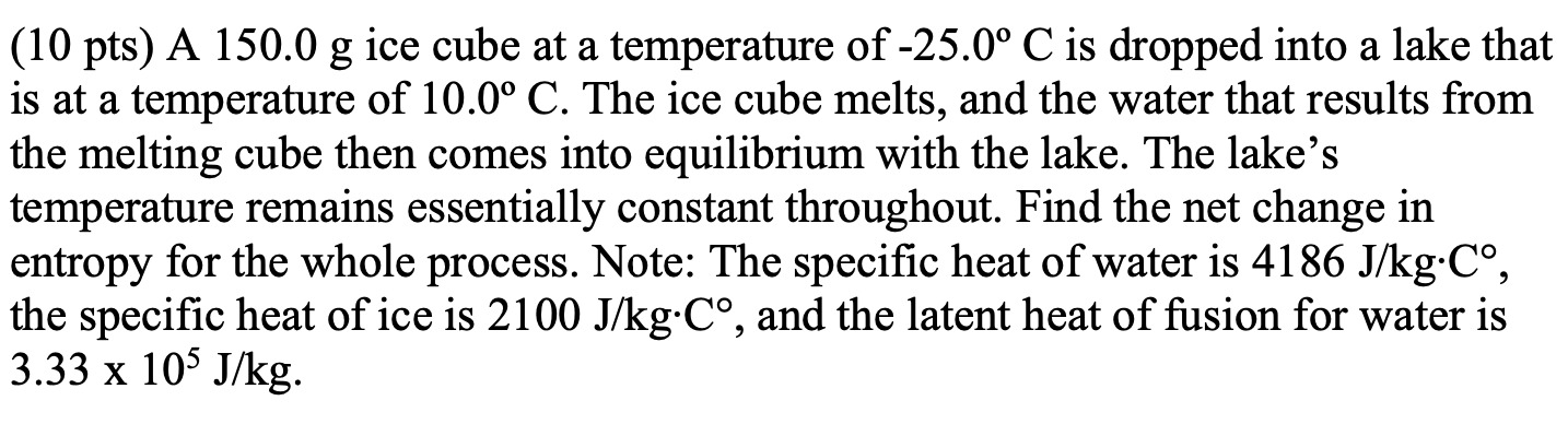 Solved (10pts)A150.0 g ice cube at a temperature of −25.0∘C | Chegg.com