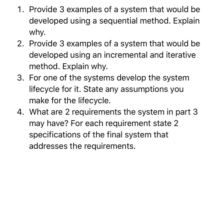 Solved 1. Provide 3 examples of a system that would be | Chegg.com