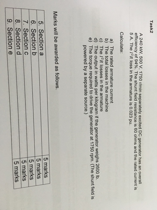 Solved Task2 A 240 kW, 500 v, 1750 r/min separately excited | Chegg.com