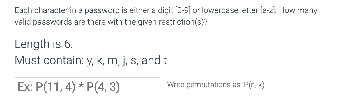 Solved Each character in a password is either a digit [0-9] | Chegg.com