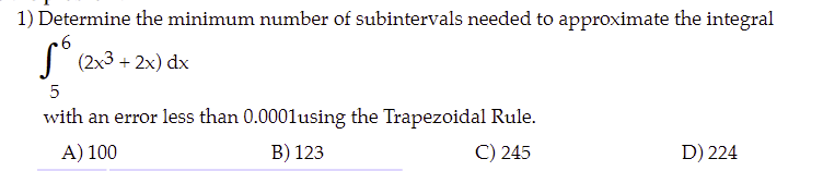 Solved 1) Determine the minimum number of subintervals | Chegg.com