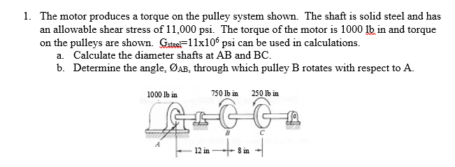 Solved 1. The motor produces a torque on the pulley system | Chegg.com