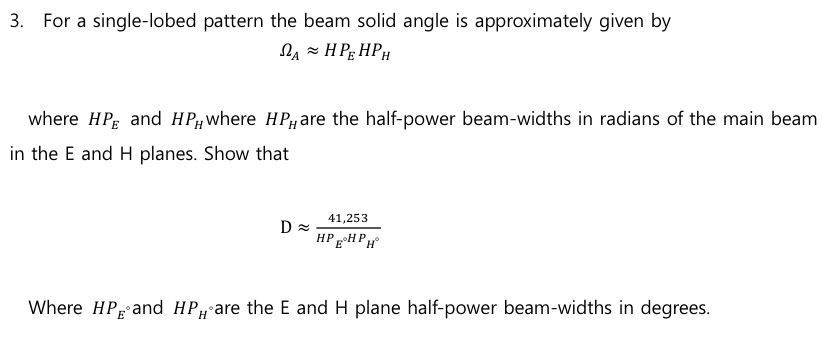 Solved For a single-lobed pattern the beam solid angle is | Chegg.com