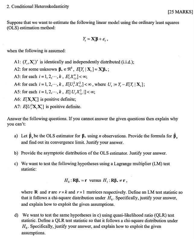 2. Conditional Heteroskedasticity [25 MARKS] Suppose | Chegg.com
