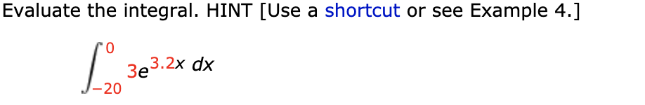 Solved Evaluate the integral. HINT [Use a shortcut or see | Chegg.com