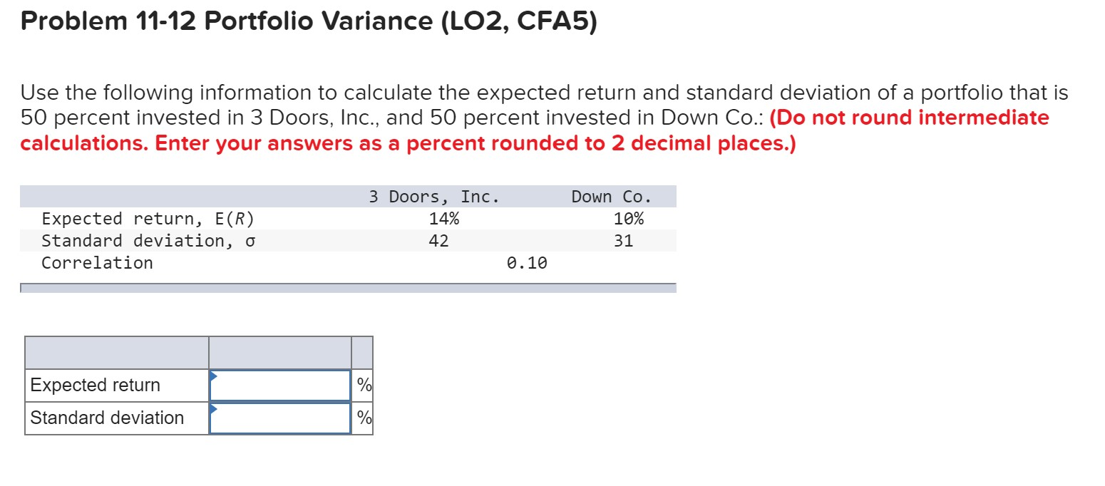 Solved Problem 11-12 Portfolio Variance (LO2, CFA5) Use the | Chegg.com