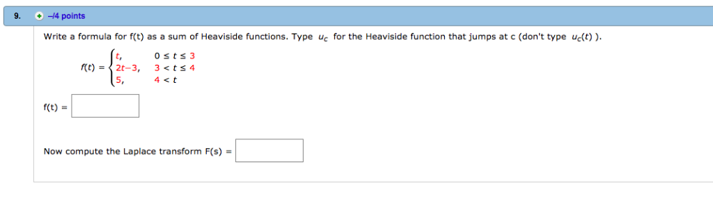 Solved 4 points 9. Write a formula for f(t) as a sum of | Chegg.com