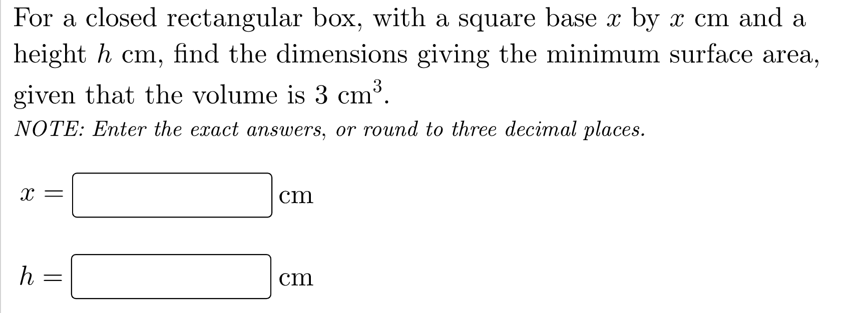 Solved For a closed rectangular box, with a square base x by | Chegg.com