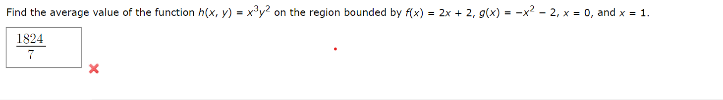 Solved Find the average value of the function h(x,y)=x3y2 on | Chegg.com