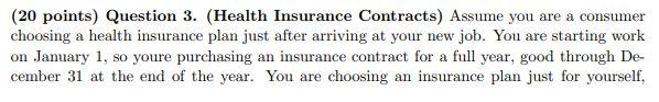(20 points) Question 3. (Health Insurance Contracts) | Chegg.com
