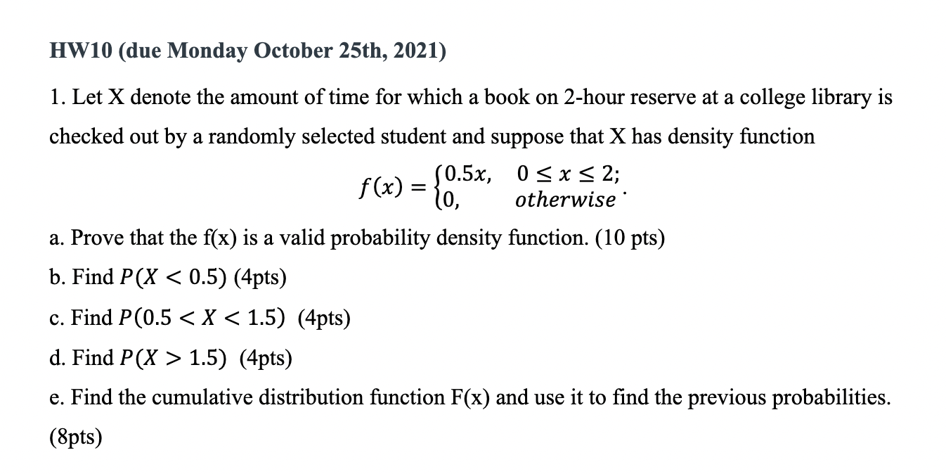 Solved HW10 (due Monday October 25th, 2021) = 1. Let X | Chegg.com