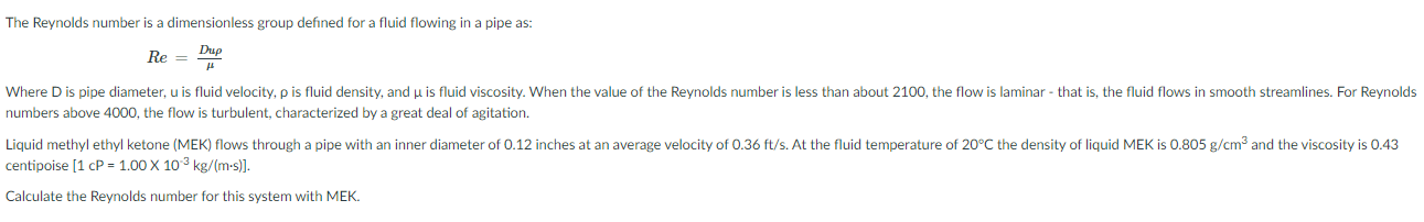 Solved The Reynolds number is a dimensionless group defined | Chegg.com