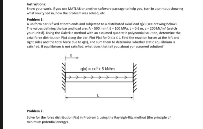 Solved Use the Galerkin method for #1 and the Rayleigh-Ritz | Chegg.com