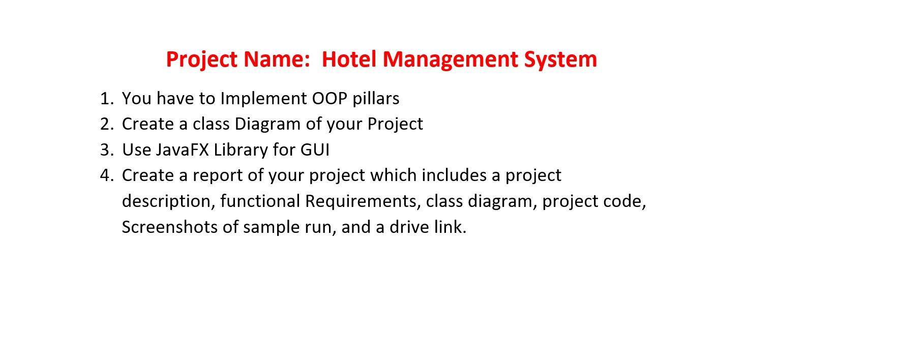 Project Name: Hotel Management System 1. You have to | Chegg.com