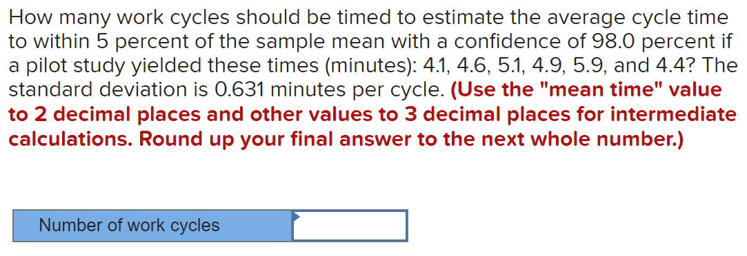 Solved How many work cycles should be timed to estimate the | Chegg.com
