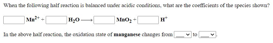 Solved When the following half reaction is balanced under | Chegg.com