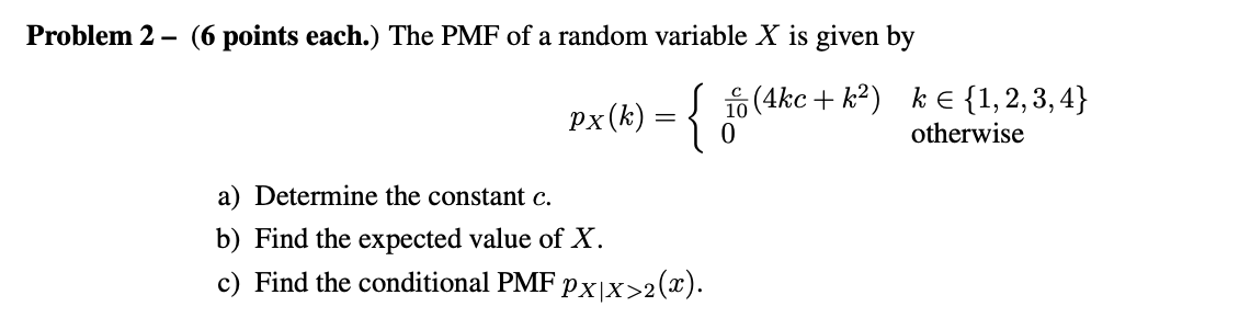 Solved Problem 2 – (6 points each.) The PMF of a random | Chegg.com