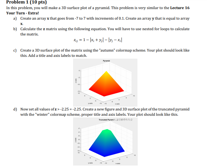 Problem 1 (10 pts) In this problem, you will make a | Chegg.com
