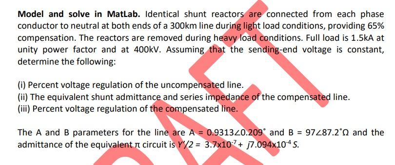 Solved Model and solve in MatLab. Identical shunt reactors | Chegg.com
