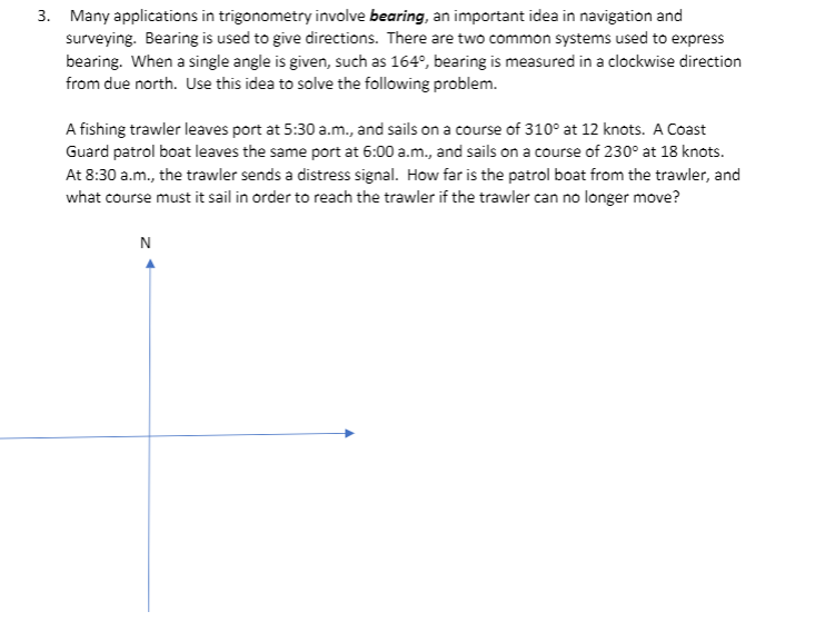 Solved 3. Many applications in trigonometry involve bearing, | Chegg.com