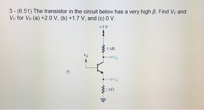 Solved The transistor in the circuit below has a very high | Chegg.com