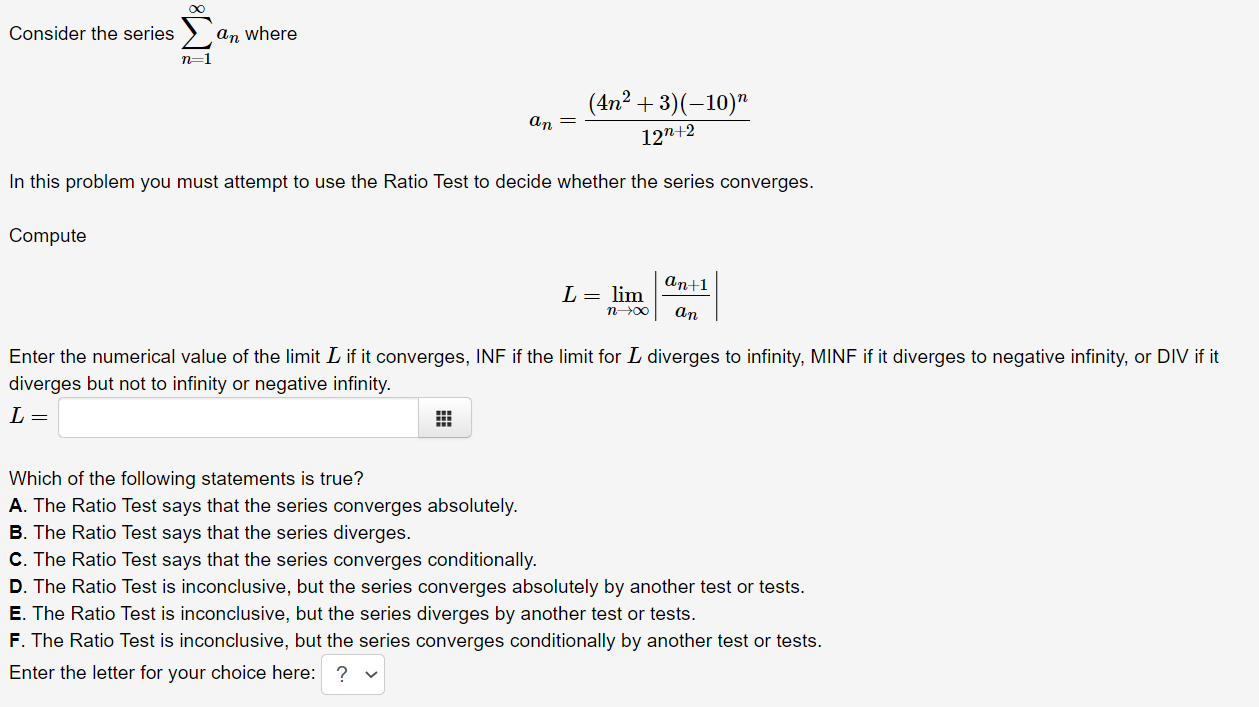 Solved Consider the series an where n=1 (4n2+3)(-10)” an = | Chegg.com