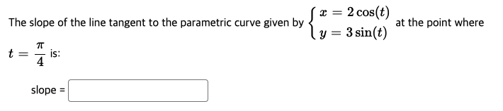 Solved Given the parametric equations below, eliminate the | Chegg.com