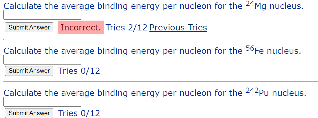 Solved Calculate the average binding energy per nucleon for | Chegg.com