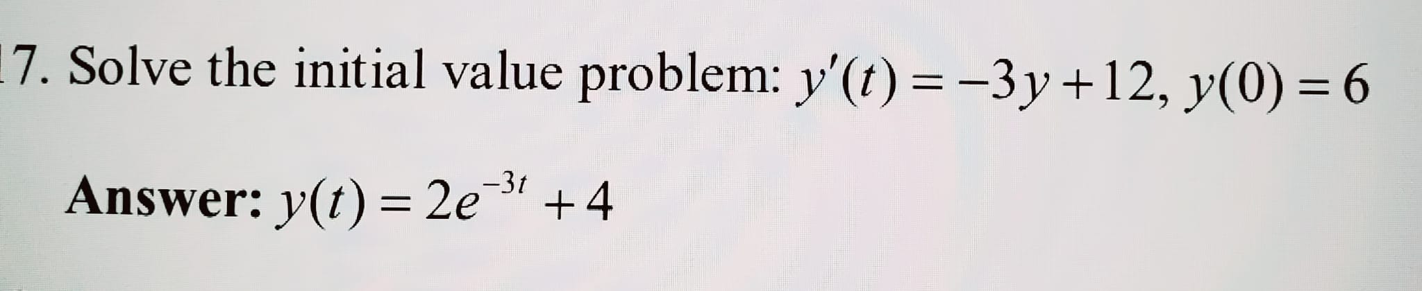 Solved 7. Solve the initial value problem: | Chegg.com
