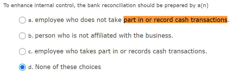 Solved To enhance internal control, the bank reconciliation | Chegg.com